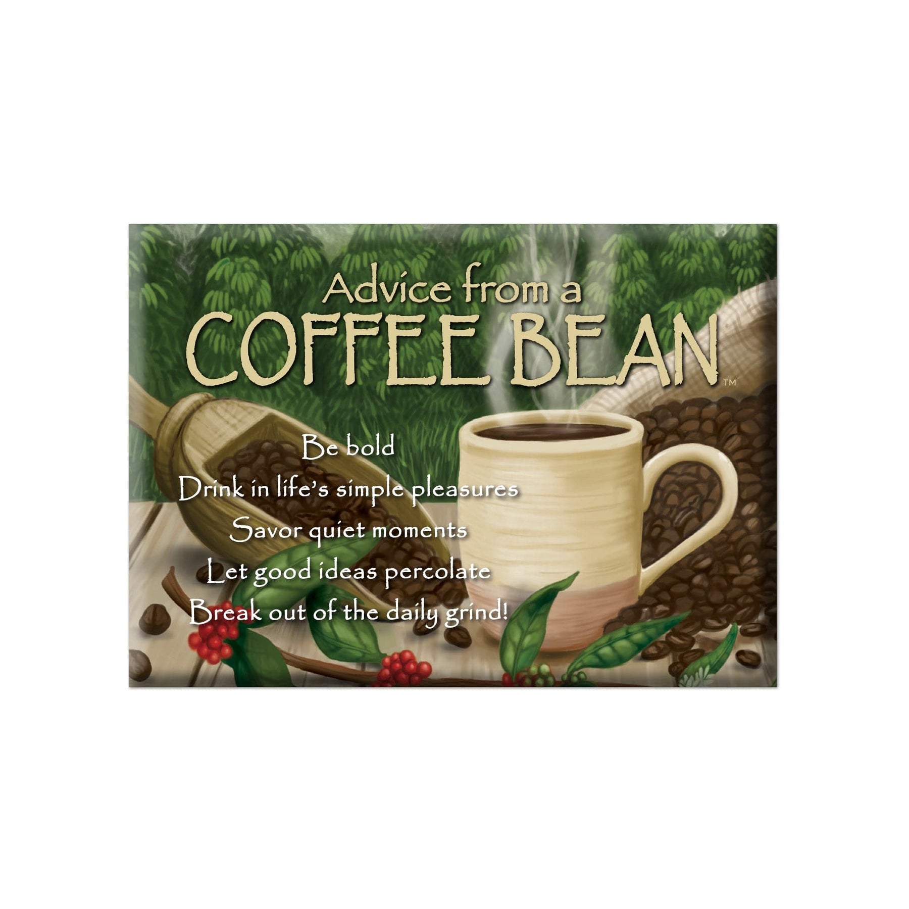 Advice from a Coffee Bean Jumbo Magnet – Advice For Life